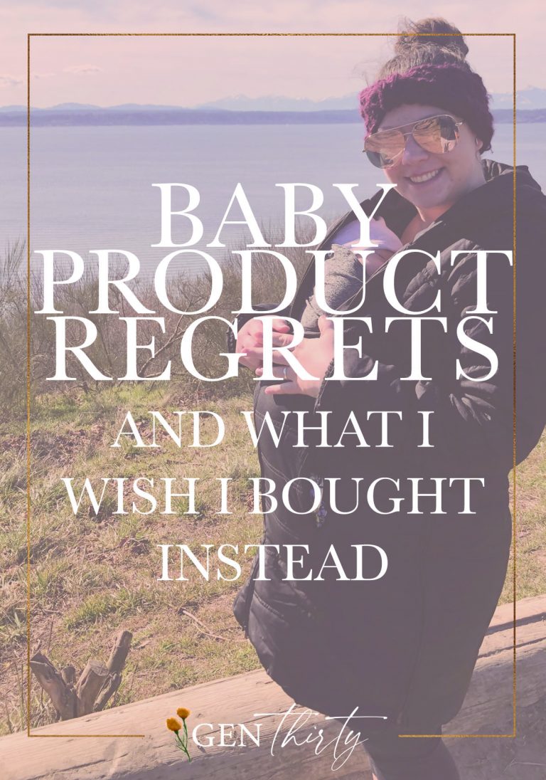 Baby Product Regrets - And What I Wish I Bought Instead - GenThirty