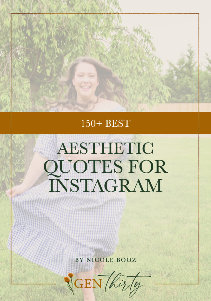 150 Fun And Powerful Aesthetic Quotes For Your Instagram Captions