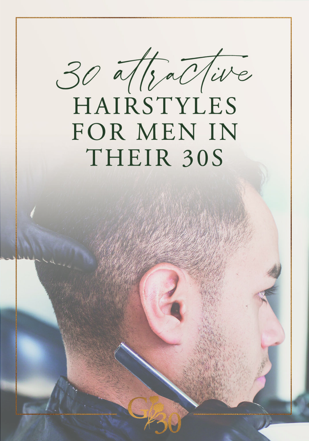 30 Cool Hairstyles for Men in Their 30s - GenThirty