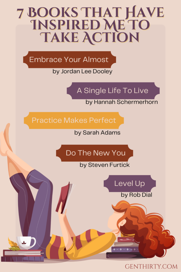 7 Books That Have Inspired Me To Take Action In My 30s - GenThirty