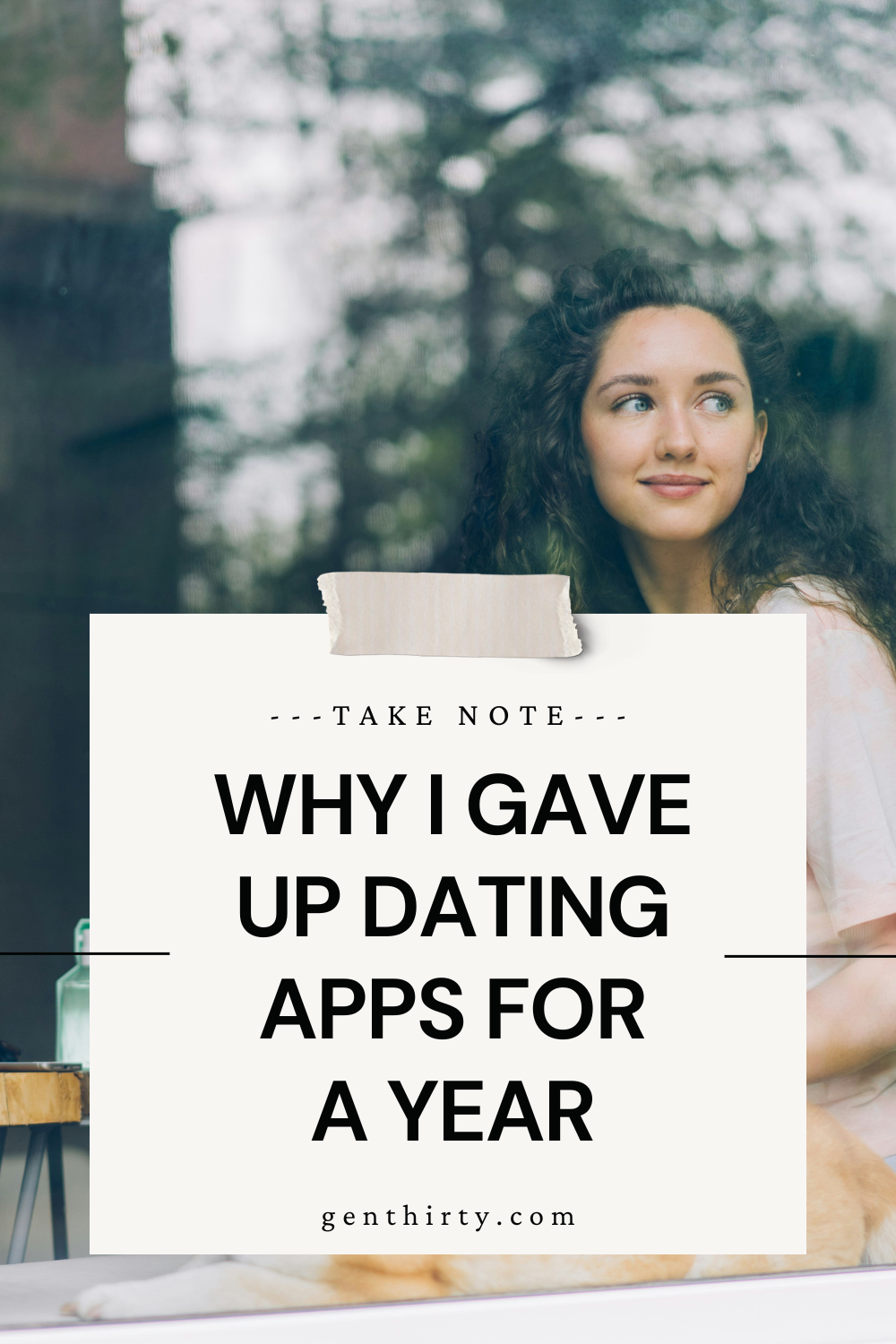 I Gave Up Dating Apps For A Year And It Was Amazing - GenThirty