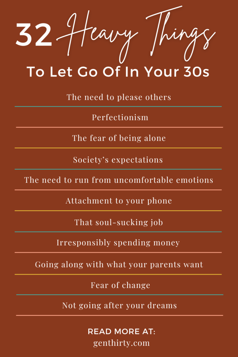 32 Critical Things To Let Go Of In Your 30s - GenThirty